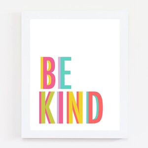 Be Kind Print-be Kind Sign-digital File-game Room Print-bedroom Print ...