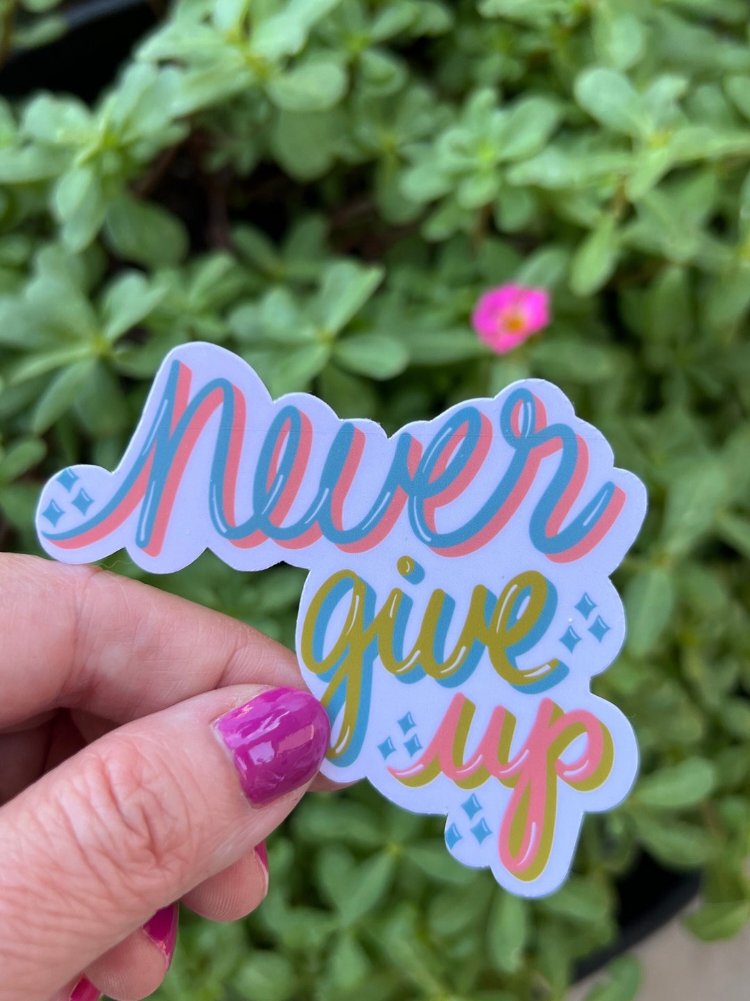 Never Give up Sticker-vinyl Sticker-laptop Sticker-waterproof Sticker ...