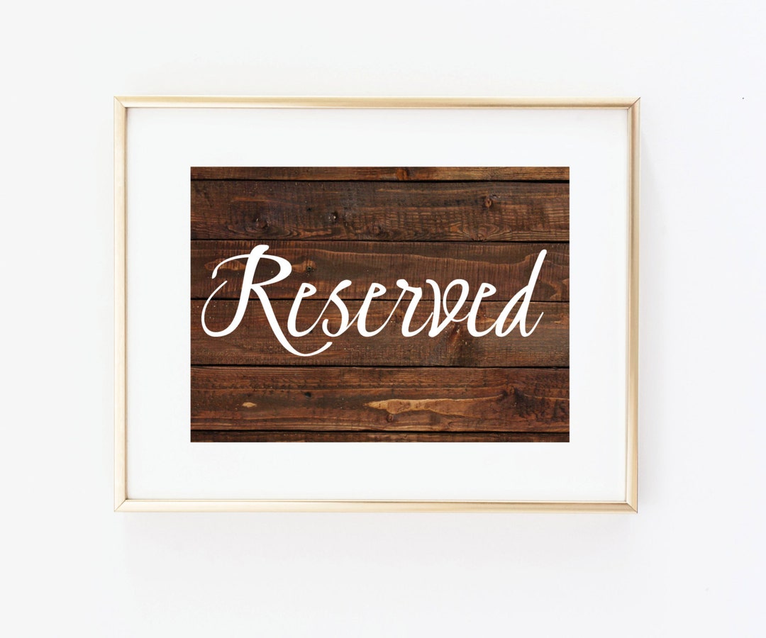Rustic Reserved Signs-instant Download-wedding Reception Signs-digital ...