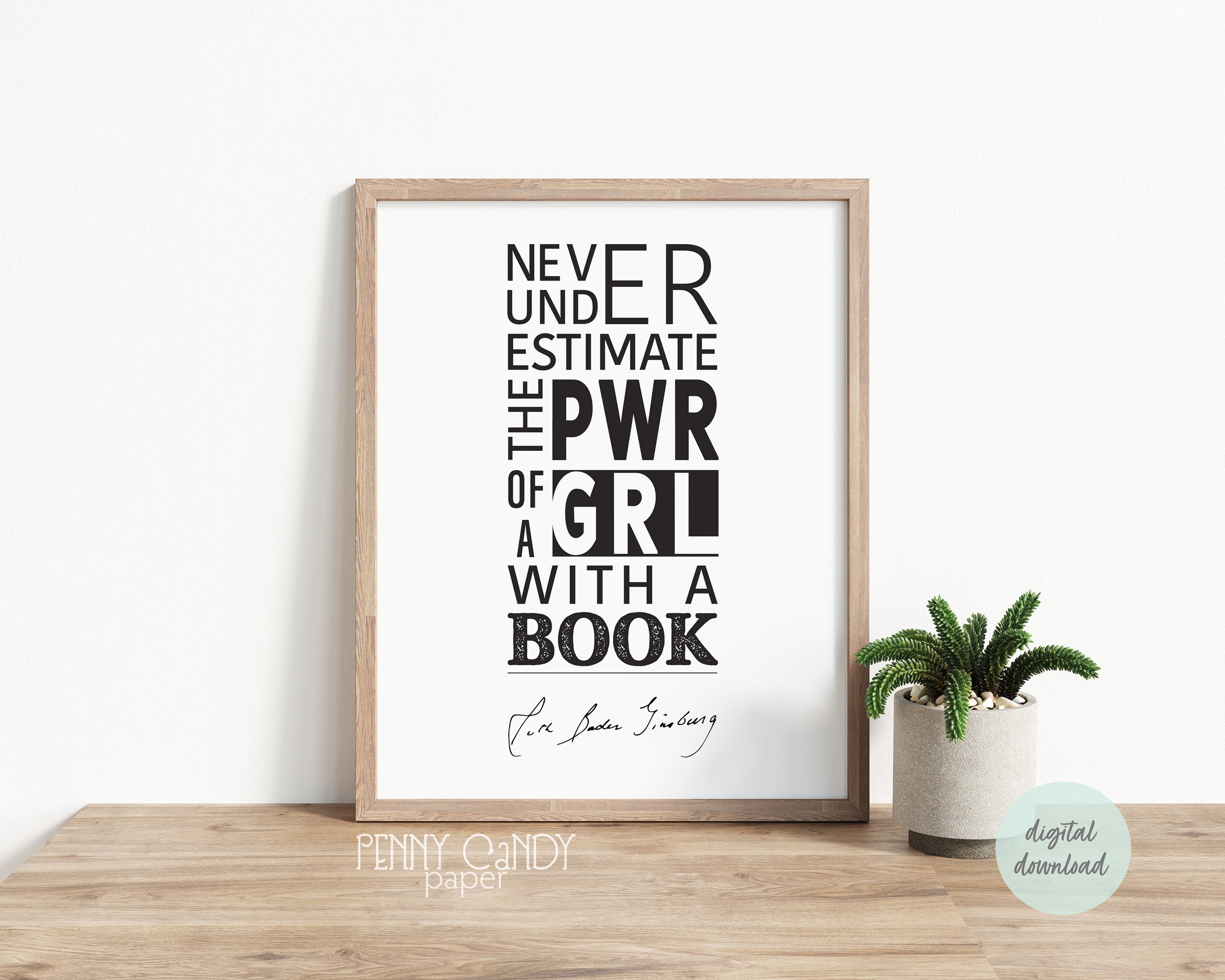 RBG Quote, Ruth Bader Ginsburg Art, Girl Power Poster, Literary Print ...