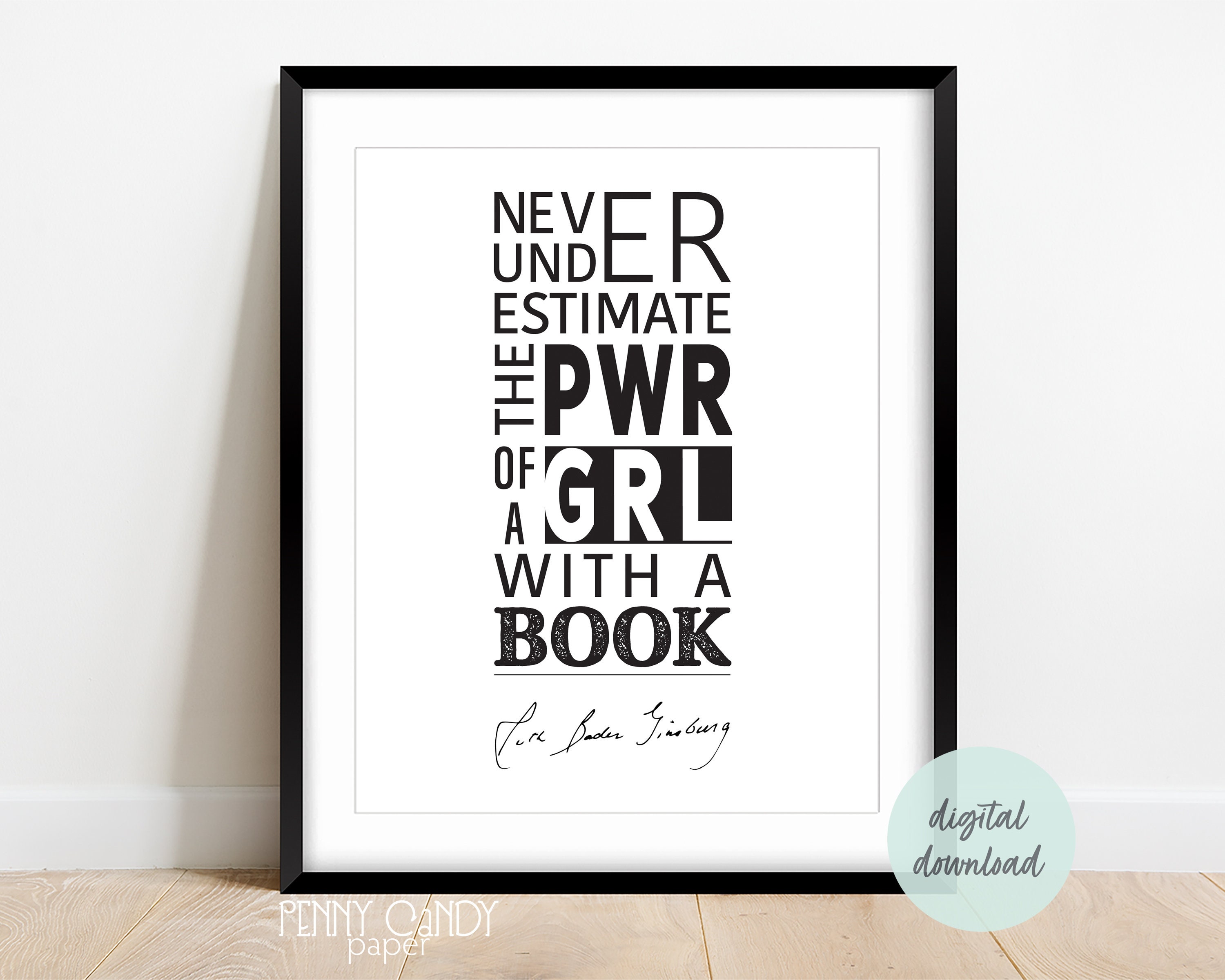 RBG Quote, Ruth Bader Ginsburg Art, Girl Power Poster, Literary Print ...