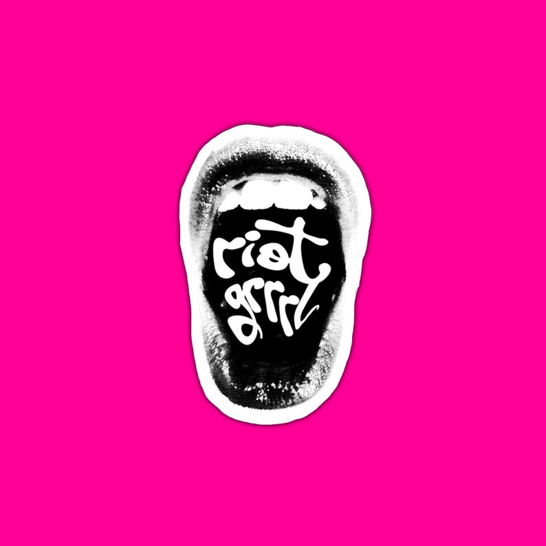 Riot Grrrl Riot Grrrl Sticker Bikini Kill Kathleen Hanna Etsy