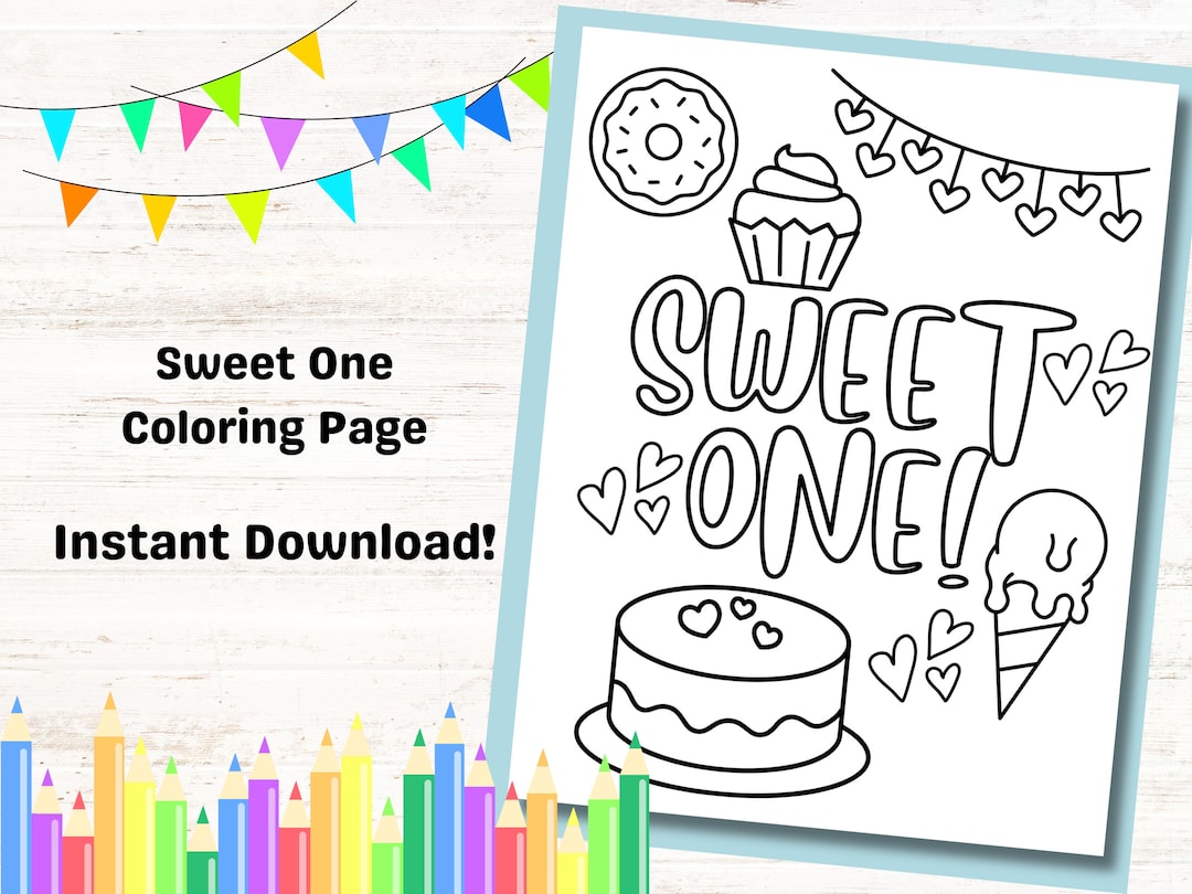 Sweet One Coloring Pages for Kids Birthday Party, First Birthday Party ...