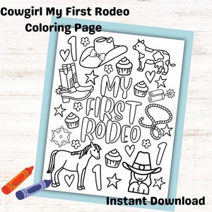 My First Rodeo COWGIRL Coloring Page for Kids Birthday Party, Cowboy ...
