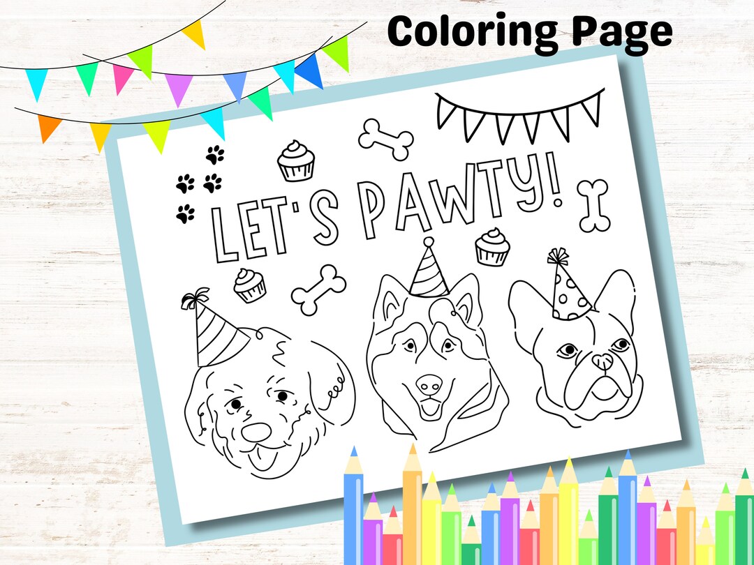 Let's Pawty Coloring Pages for Kids Birthday Party, First Second Third ...