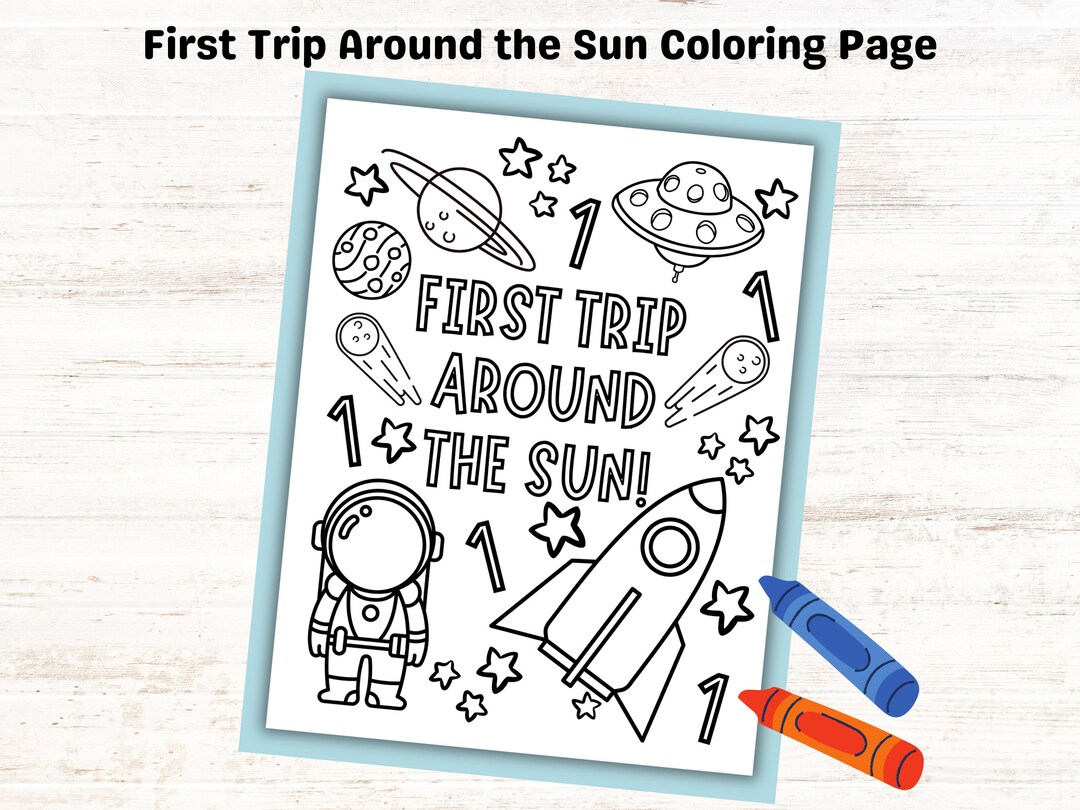 First Trip Around the Sun Coloring Page Kids Birthday Party Activity ...