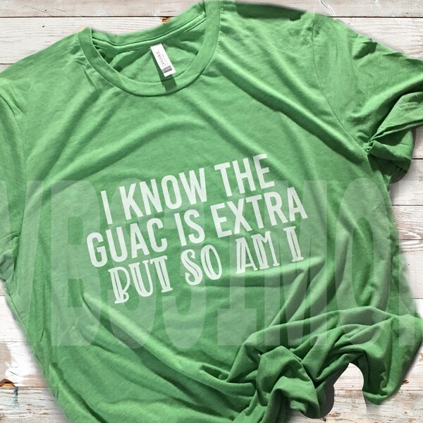 Guac is Extra Shirt - Etsy