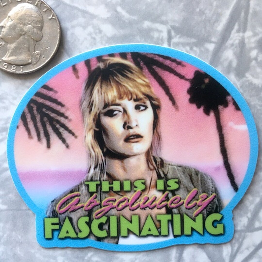 Natalie "this is Absolutely Fascinating" Vinyl Sticker - 3 Inch - Matte ...