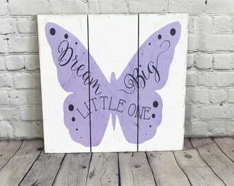 Dream Big Little One Wood Sign Girls Nursery Sign Boys Nursery | Etsy