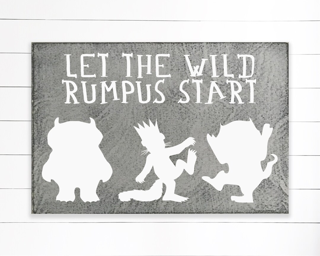 Nursery Decor - Let the Wild Rumpus Start - Wood Sign - Where the Wild ...
