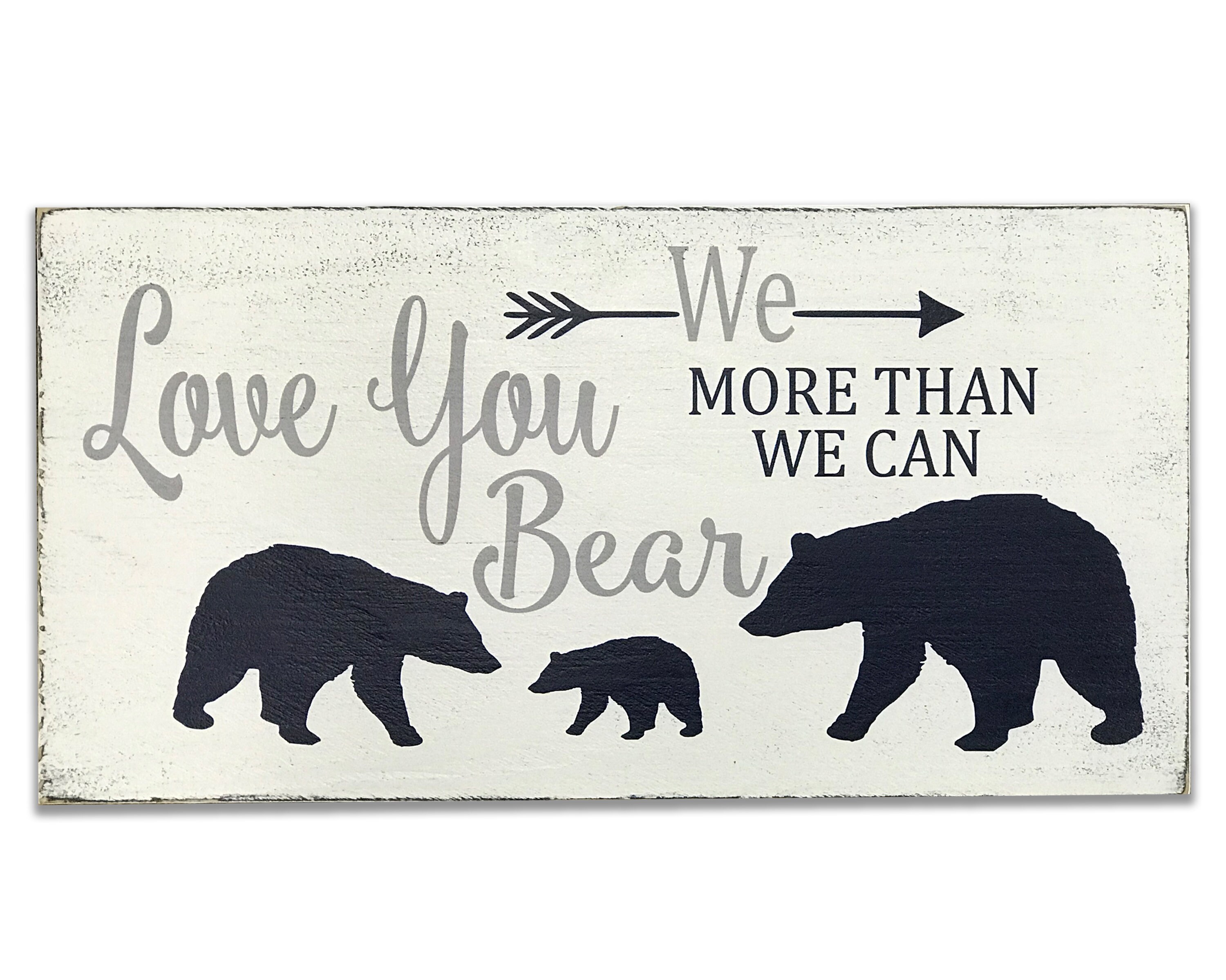 We Love You More Than We Can Bear Wood Sign Boys Nursery Decor - Etsy