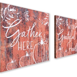 Fall Decor | Autumn Decor | Gather Here With Grateful Hearts ...