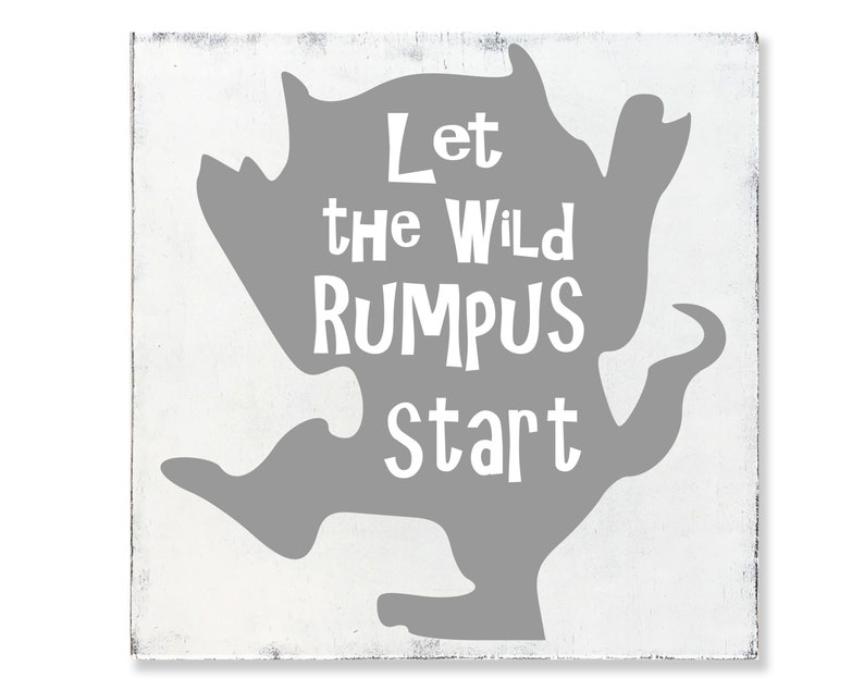 Let the Wild Rumpus Start Nursery Sign Where the Wild Things Are ...