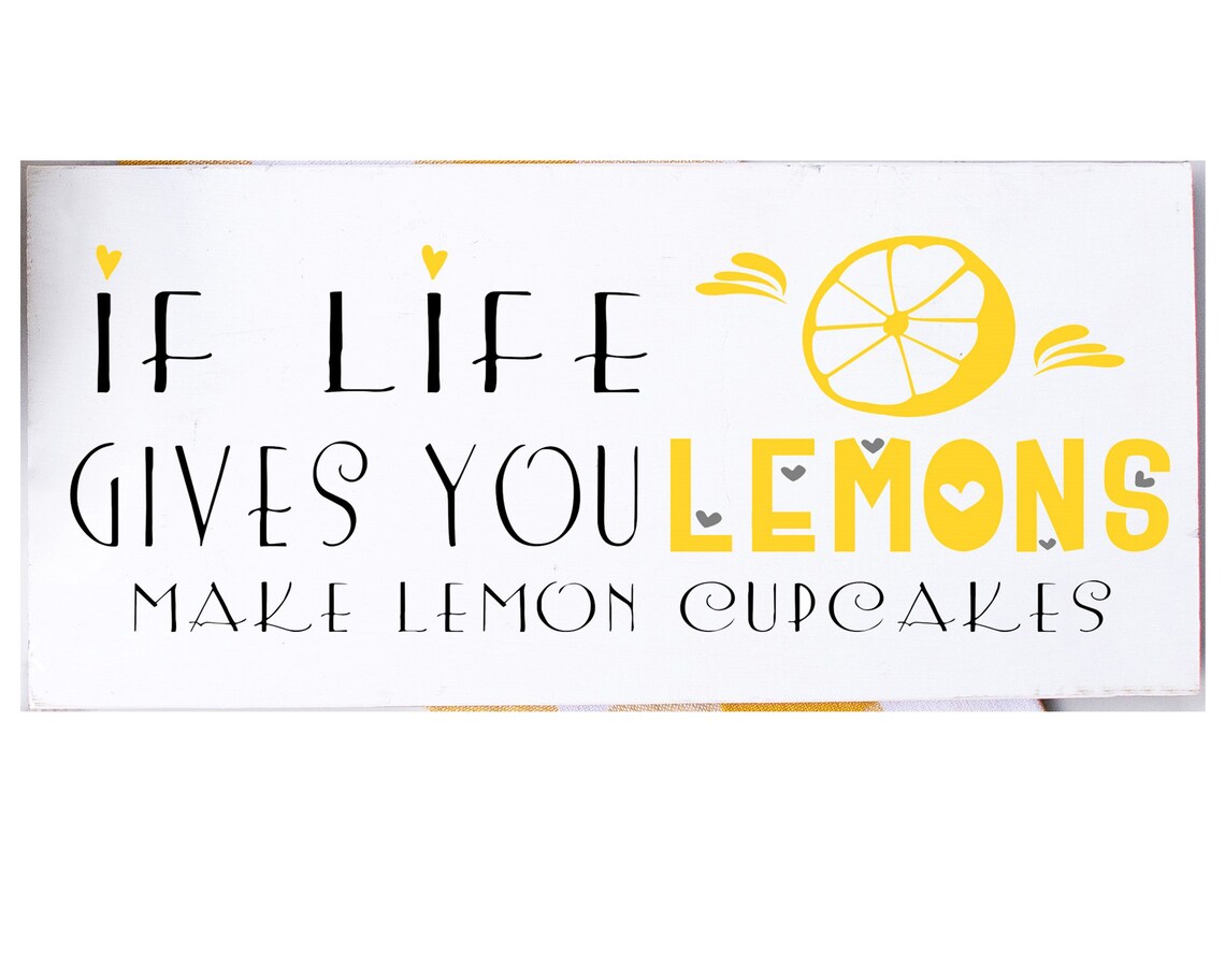 If Life Gives You Lemons - Wood Sign - Lemon Themed Kitchen - Kitchen ...
