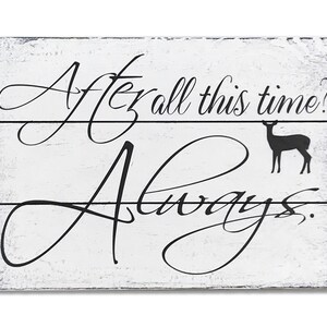 After All This Time Always Wood Sign Wood Sign Wood Wall Decor Shabby ...