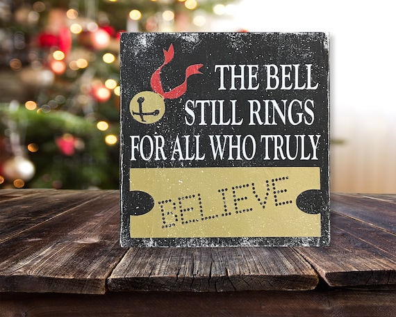 The Bell Still Rings for All Who Truly Believe Wood Christmas | Etsy