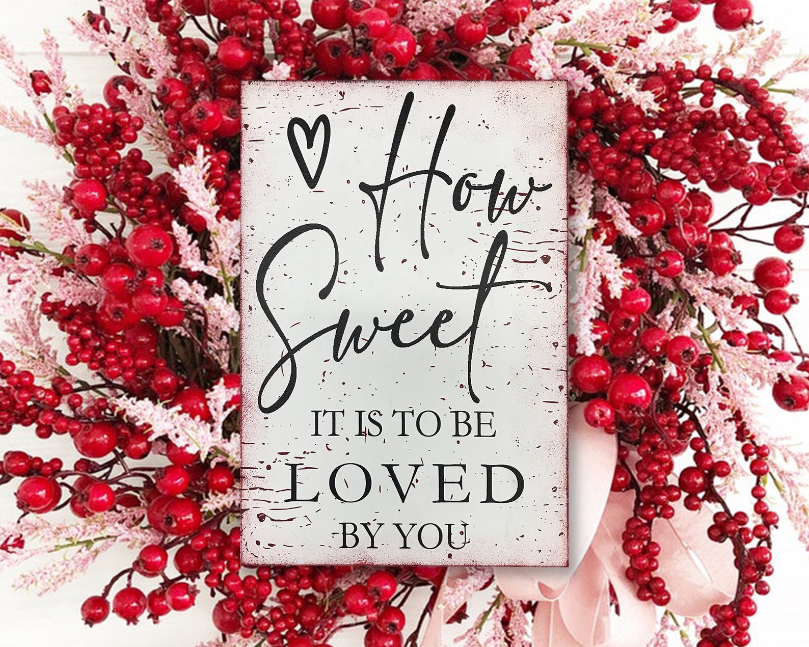 Valentines Day Decor, How Sweet It is to Be Loved by You, Valentines ...