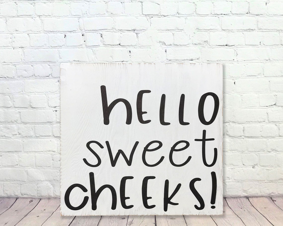 Bathroom Decor - Hello Sweet Cheeks - Funny Bathroom Decor - Rustic ...