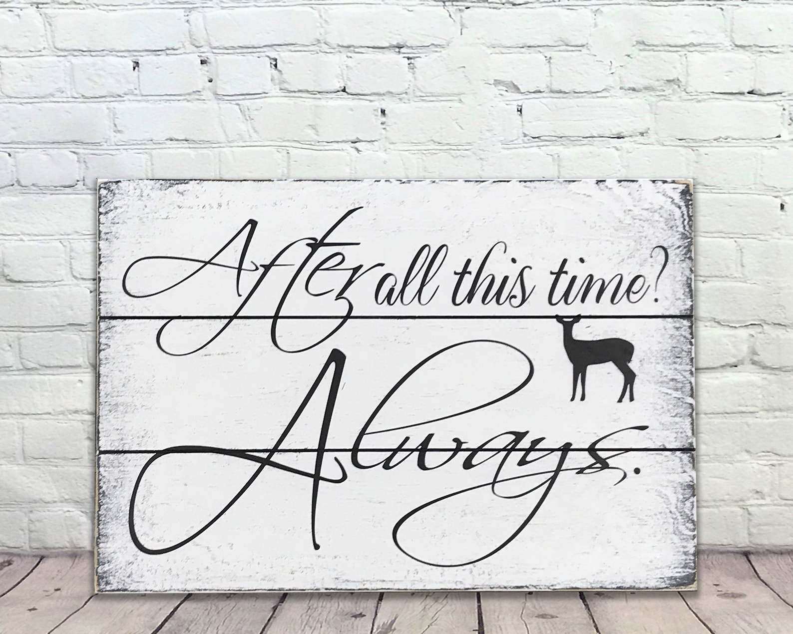 After All This Time Always Wood Sign Wood Sign Wood Wall Decor Shabby ...