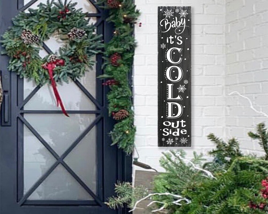 Baby It's Cold Outside - Christmas Porch Decor - Christmas Sign - Wood ...