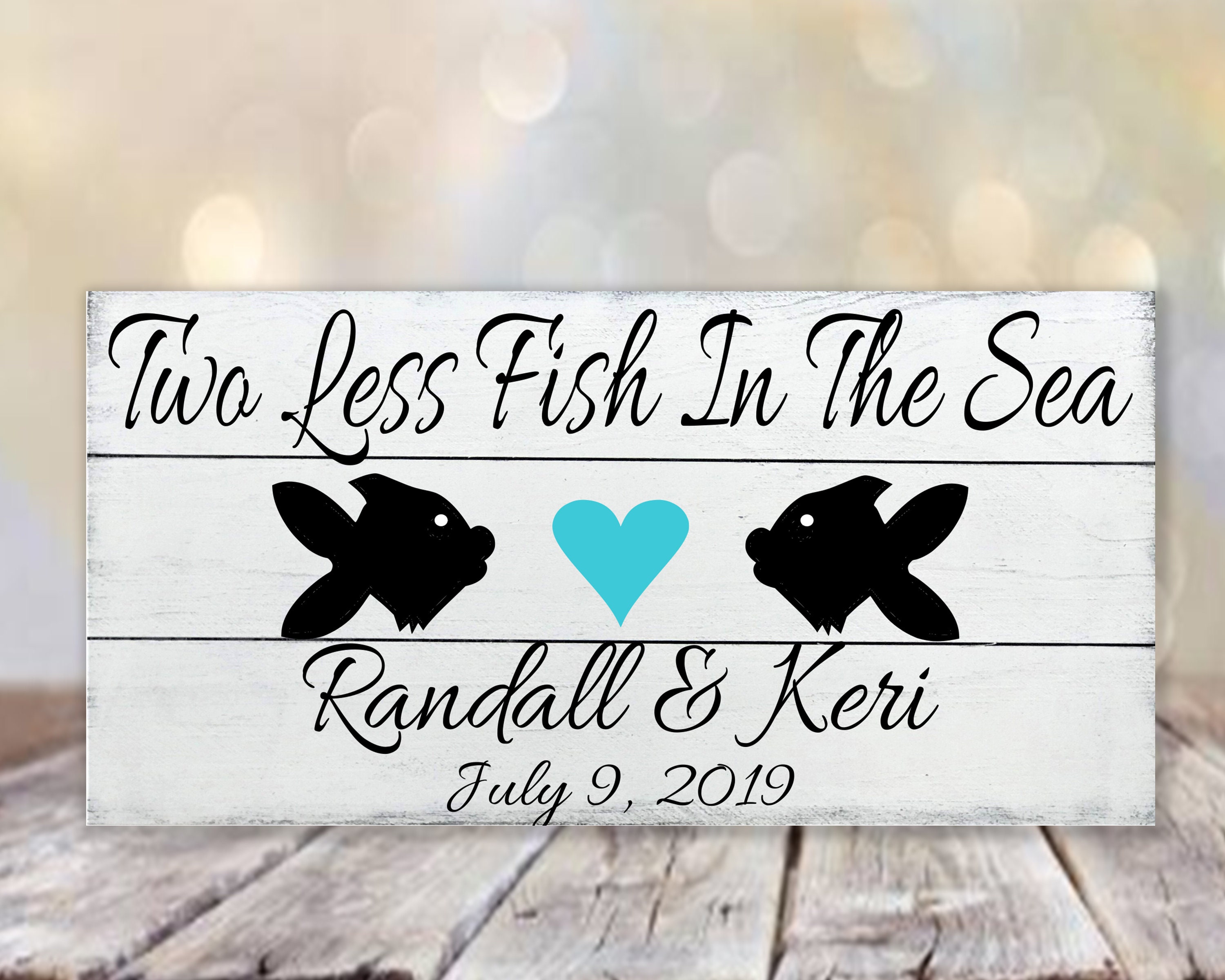 Beach Wedding Sign Two Less Fish in the Sea Beach Theme - Etsy Canada