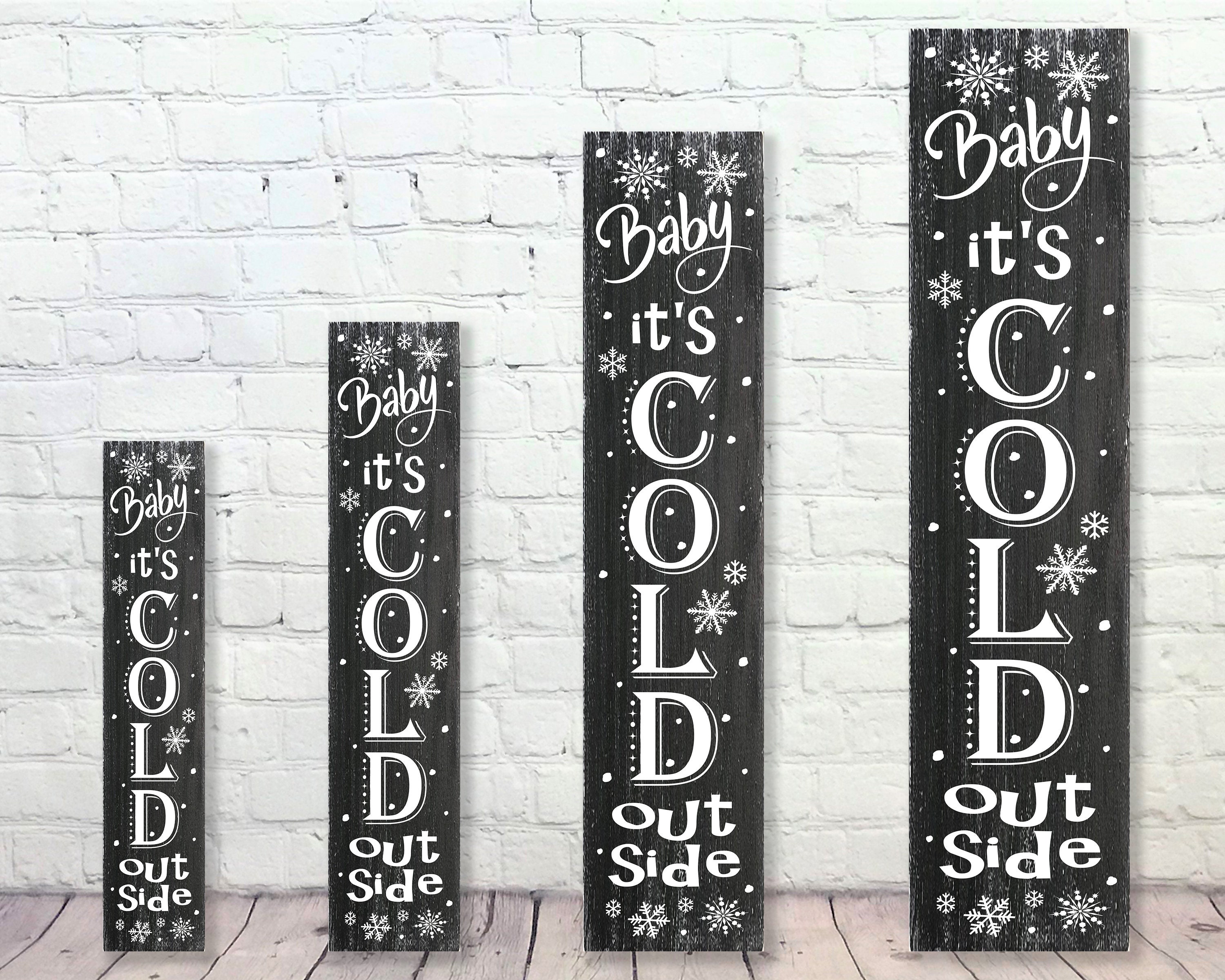 Baby It's Cold Outside - Christmas Porch Decor - Christmas Sign - Wood ...