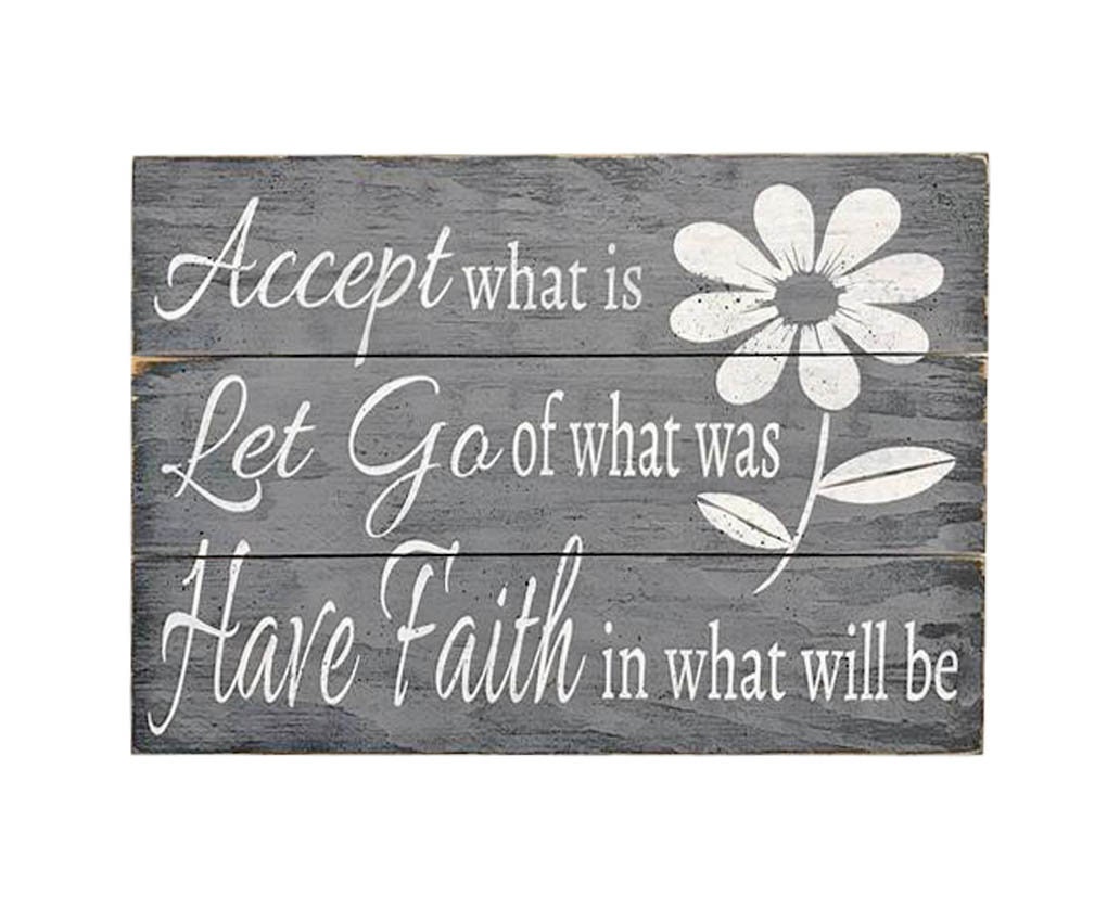 Faith Sign Inspirational Sign Accept What is Let Go of | Etsy