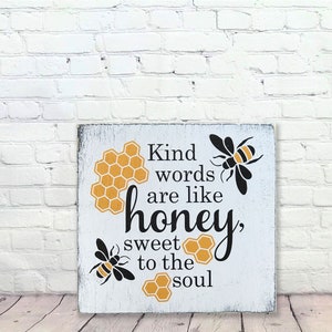 Bee Decor | Bee Sign | Kind Words Are Like Honey | Farmhouse Decor ...