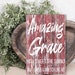 Amazing Grace Sign Christian Wall Decor Christian Sign - Etsy