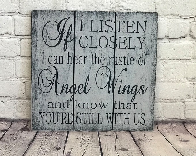 If I Listen Closely I Can Hear the Rustle of Angel Wings Wood Sign in ...