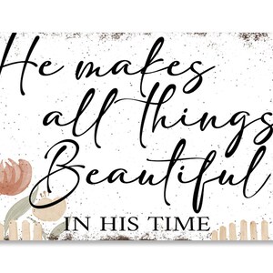 He Makes All Things Beautiful in His Time, Christian Wall Decor ...