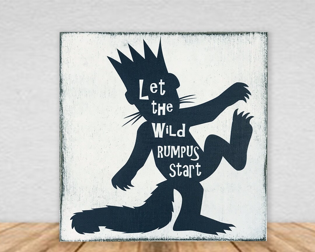 Let the Wild Rumpus Start Wood Nursery Sign Where the Wild Things Are ...