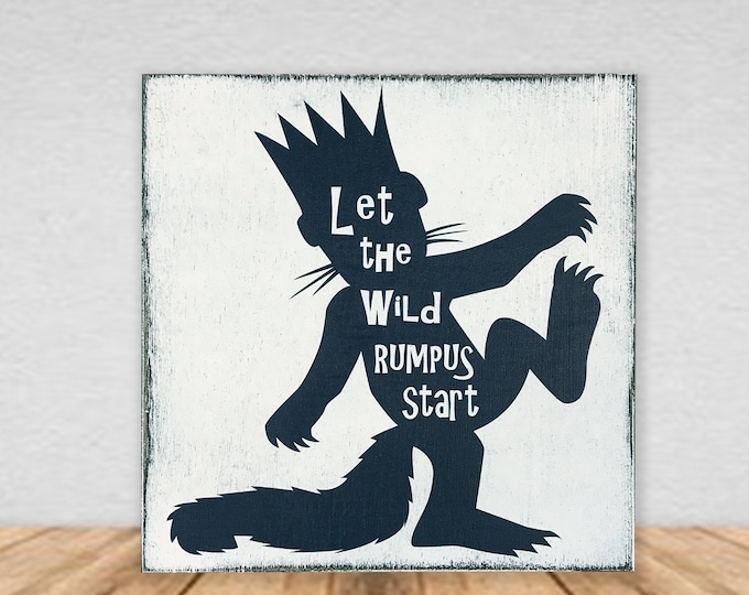 Let the Wild Rumpus Start Wood Nursery Sign Where the Wild Things Are ...