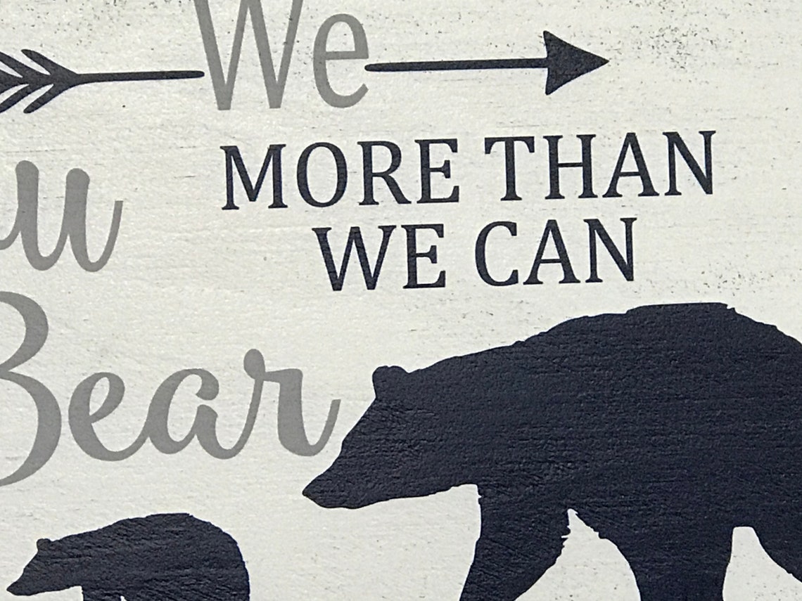 We Love You More Than We Can Bear Wood Sign Boys Nursery Decor - Etsy