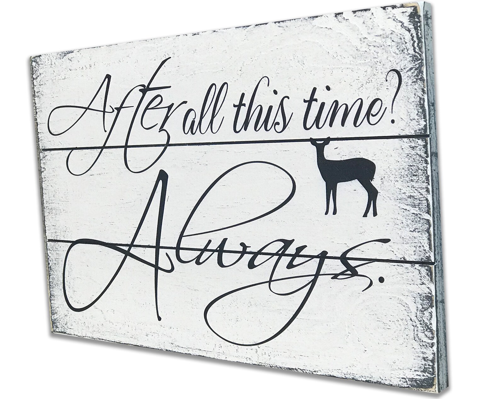 After All This Time Always Wood Sign Wood Sign Wood Wall Decor Shabby ...
