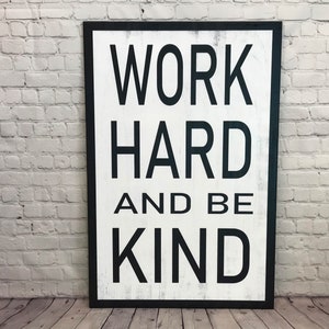 Work Hard Be Kind Wood Sign Farmhouse Decor Inspirational Wall Decor ...