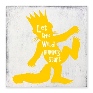 Let the Wild Rumpus Start Wood Nursery Sign Where the Wild Things Are ...