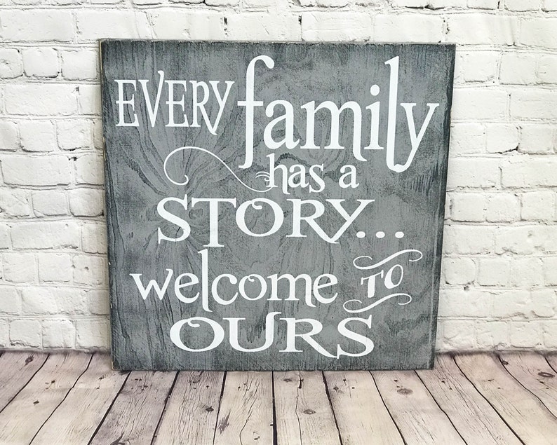 Every Family Has A Story Welcome to Ours Wood Wall Sign Rustic - Etsy