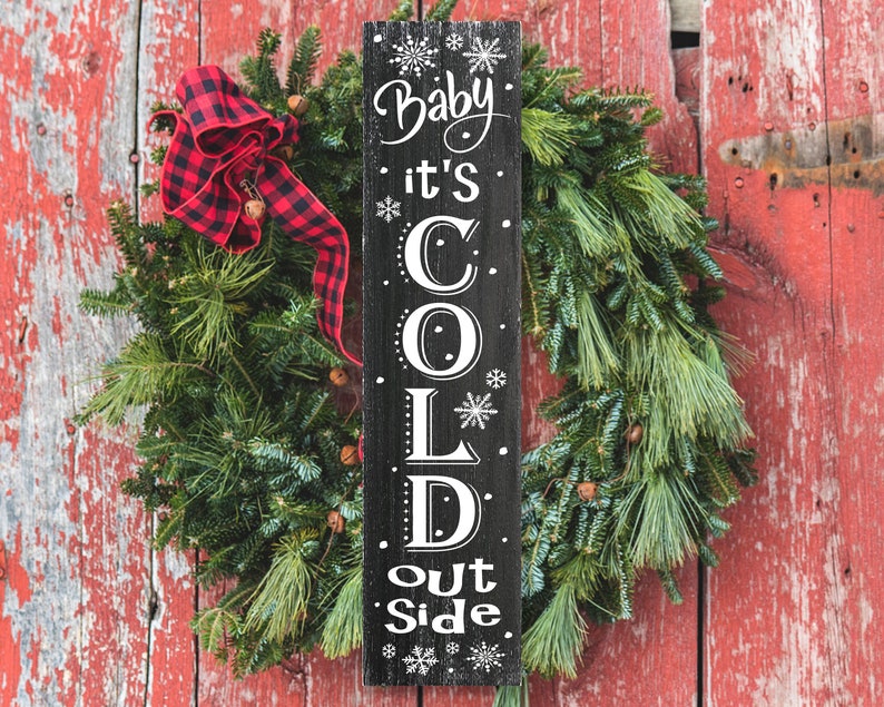 Baby It's Cold Outside Christmas Porch Decor Christmas | Etsy