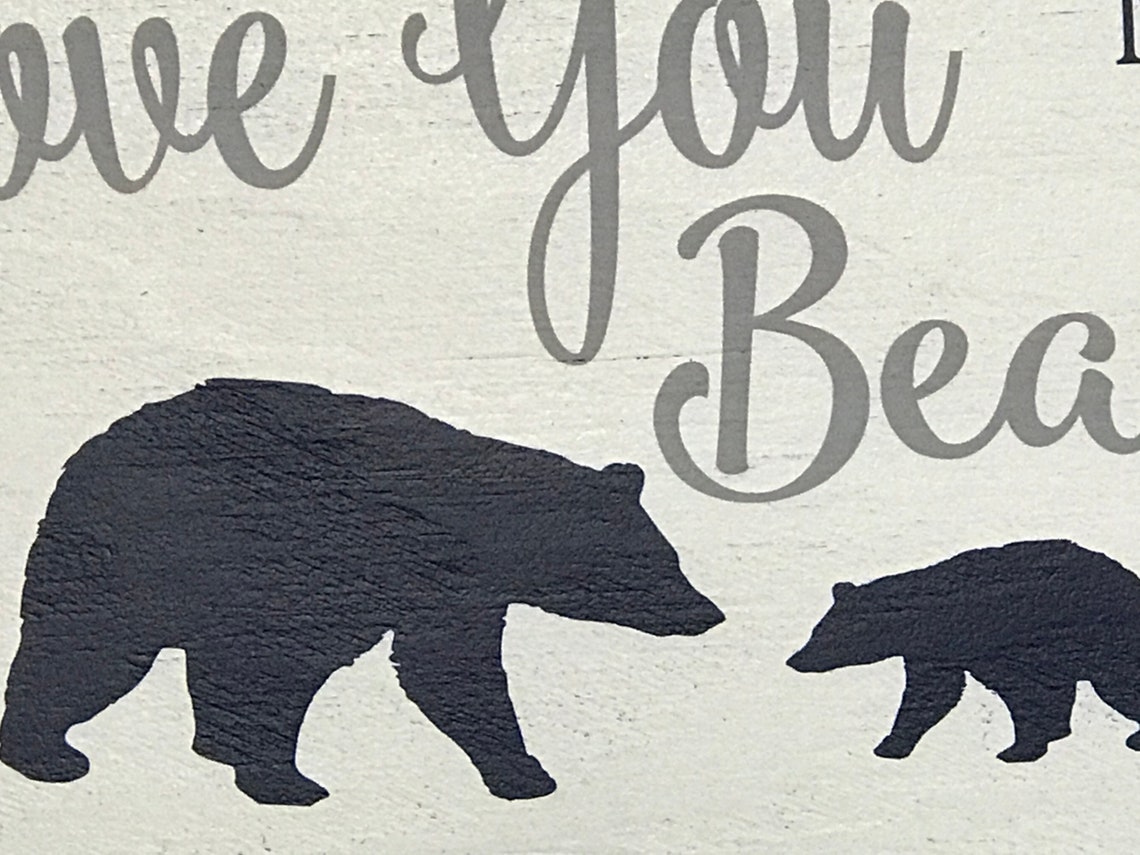 We Love You More Than We Can Bear Wood Sign Boys Nursery Decor - Etsy
