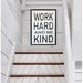 Work Hard Be Kind Wood Sign Farmhouse Decor Inspirational Wall Decor ...
