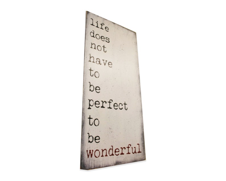 Inspirational Wood Sign Life Does Not Have To Be Perfect To | Etsy