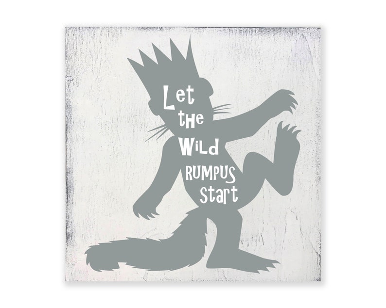 Let the Wild Rumpus Start Wood Nursery Sign Where the Wild Things Are ...