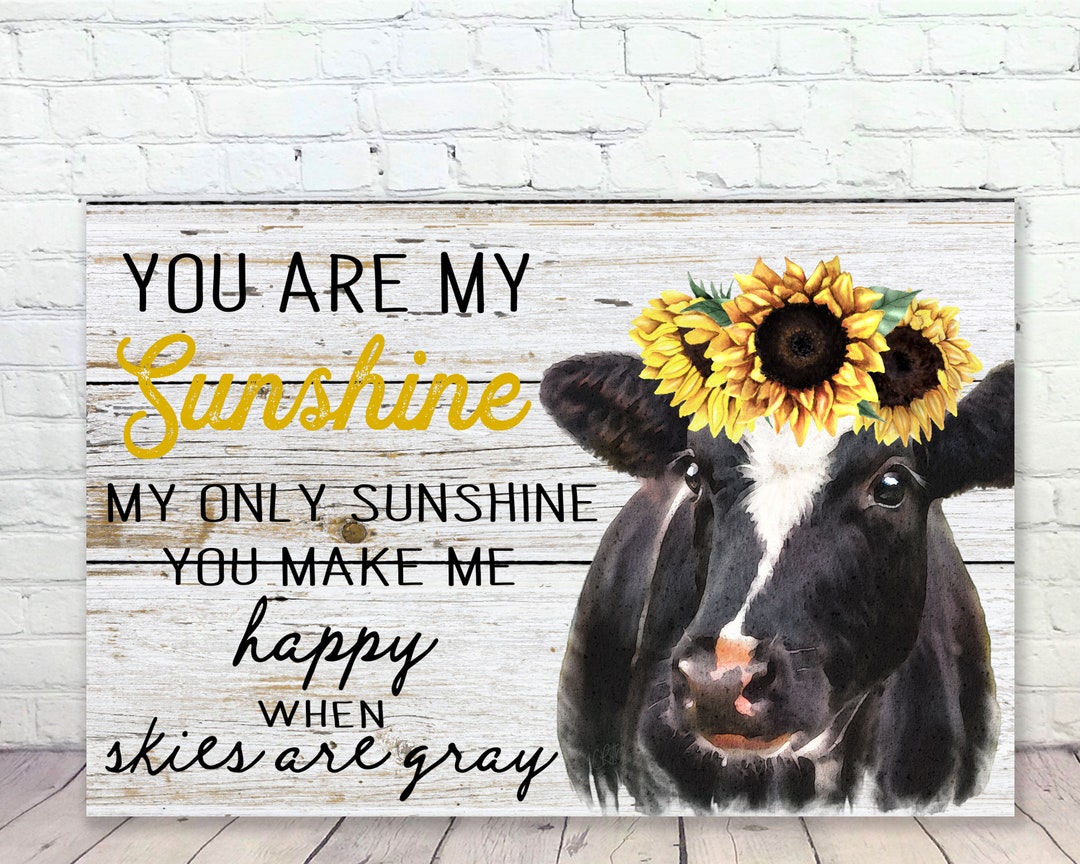 Cow Decor | Sunflower Decor | You Are My Sunshine | Farmhouse Decor ...