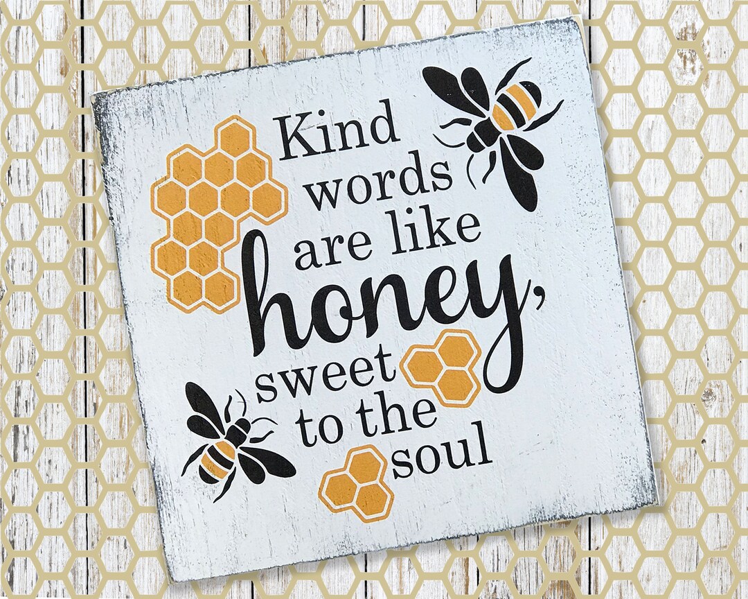 Bee Decor | Bee Sign | Kind Words Are Like Honey | Farmhouse Decor ...