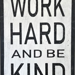 Work Hard Be Kind Wood Sign Farmhouse Decor Inspirational Wall Decor ...