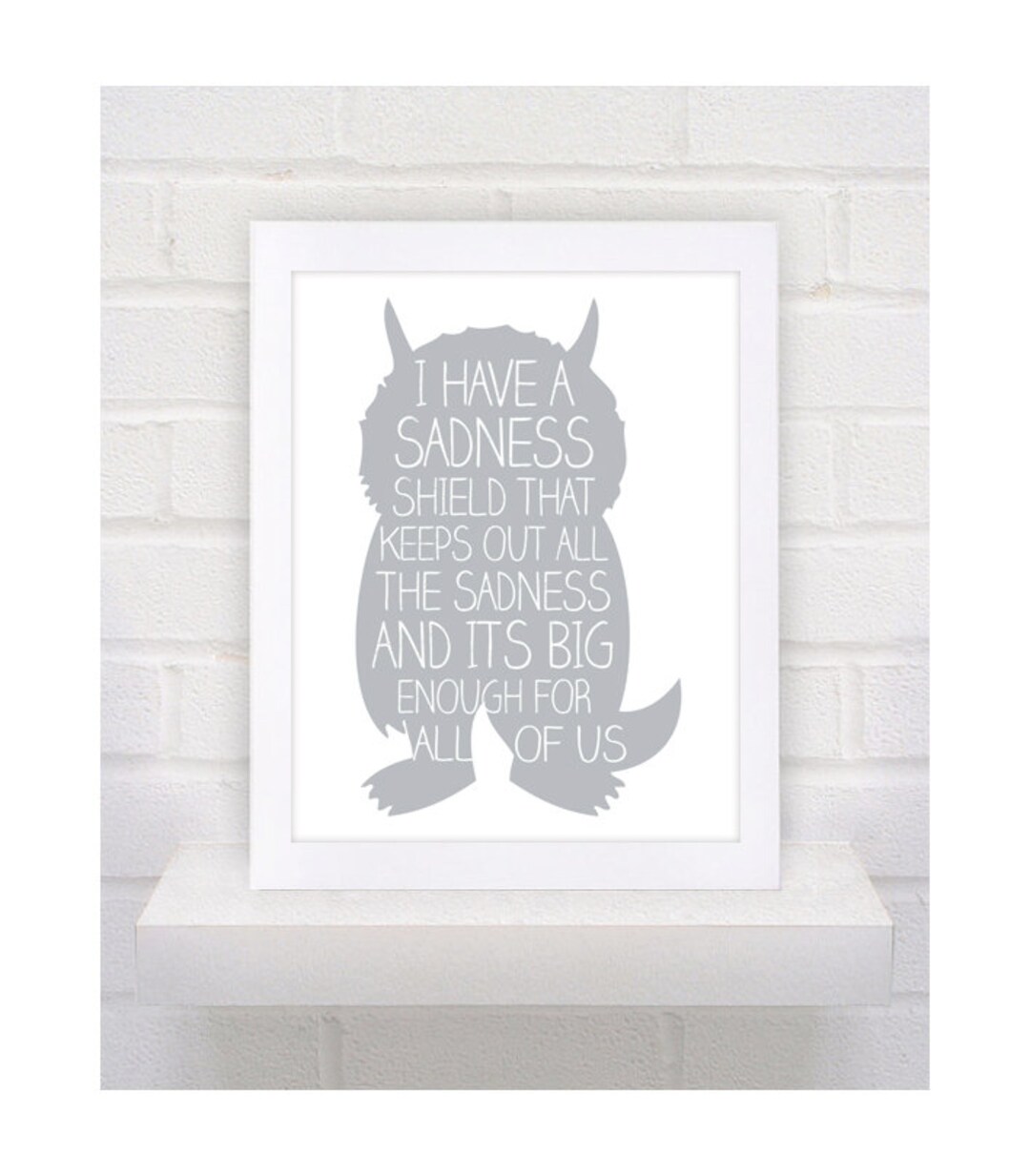 Where The Wild Things Are Sadness Shield Quote