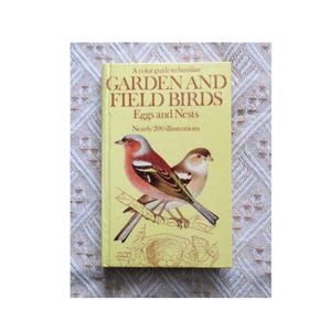 Vintage Bird Guide A Color Guide to Familiar Garden and Field Birds ...