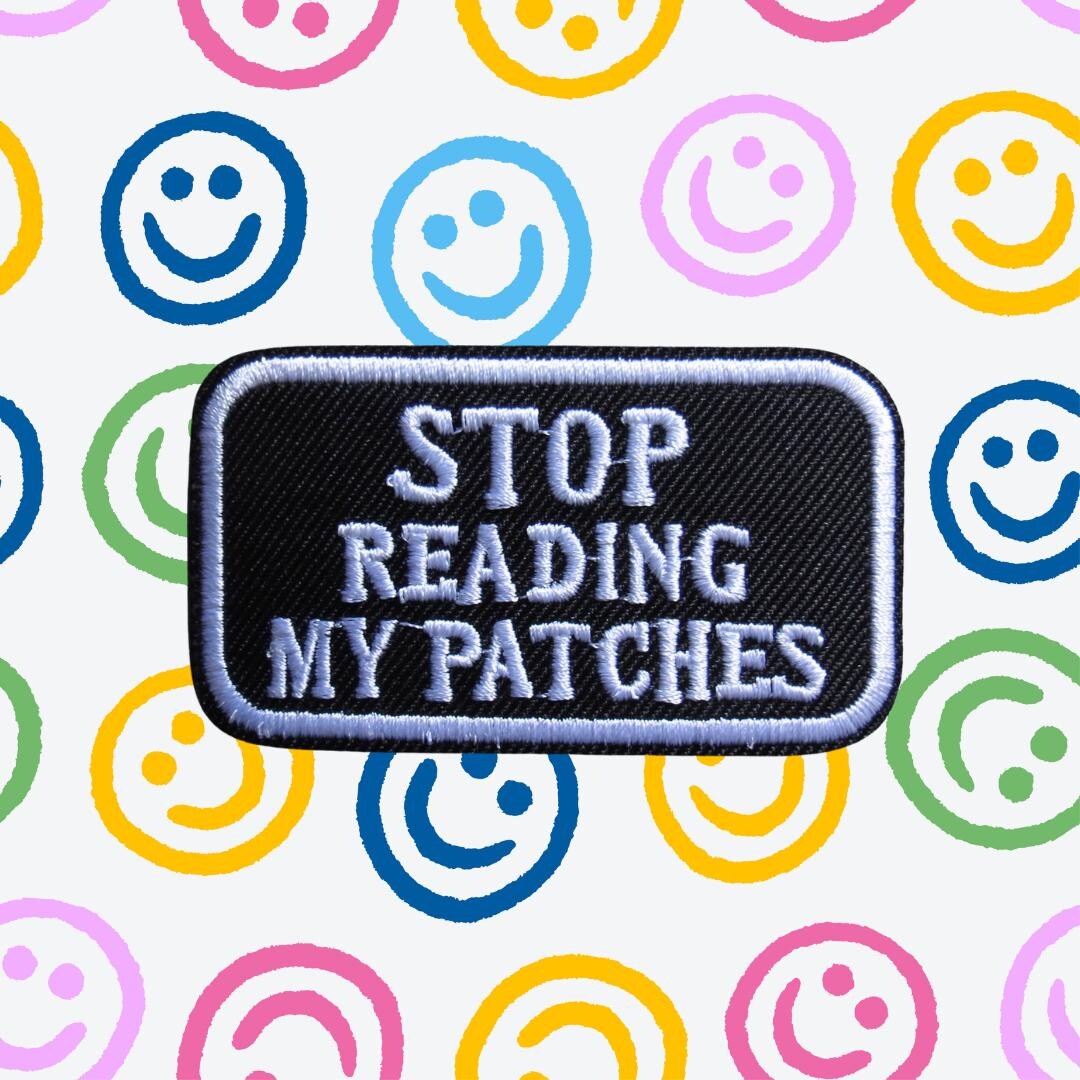 Stop Reading My Patches Patch - Retro 70s Patches - 1970s Vintage ...