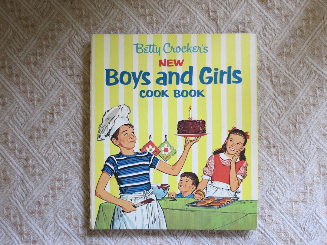 Betty Crocker's New Boys and Girls Cook Book 1965 Children's Cookbook ...